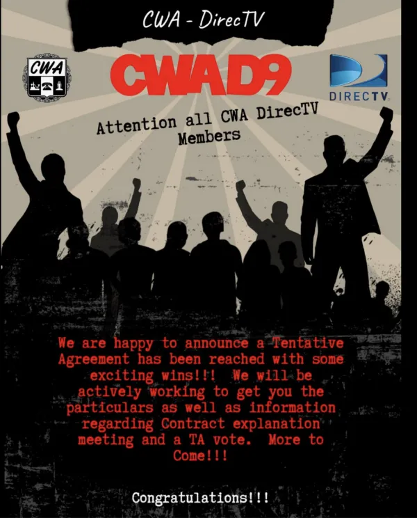 DTV HAS A TENTATIVE AGREEMENT! | CWA Local 9423