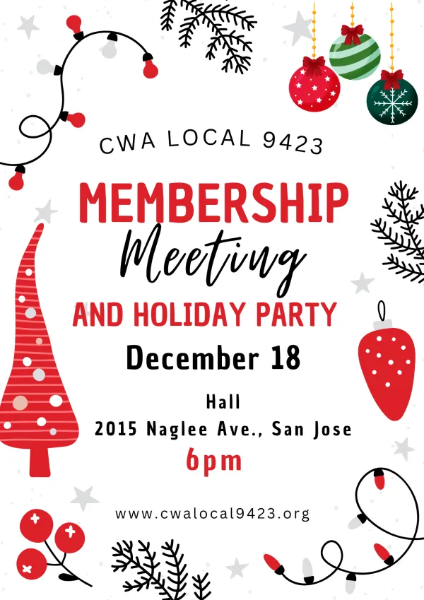 CWA Local 9423 San Jose Membership Meeting & Holiday Party | CWA Local 9423